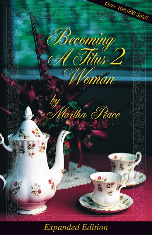 Becoming A Titus 2 Woman – Focus Publishing